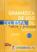 Книга "Gramatica de uso del Espanol: Teoria y practica. A1-A2" из жанра ...